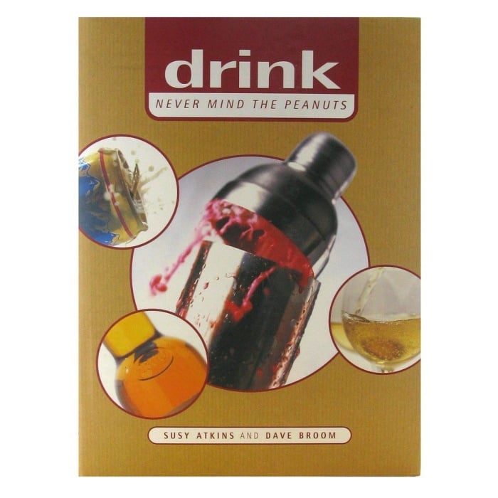 Drink Never Mind The Peanuts - Susy Atkins and Dave Broom - RMW