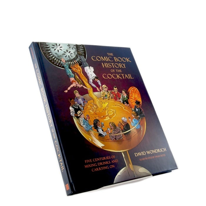 The Comic Book History of the Cocktail : Five Centuries of Mixing ...